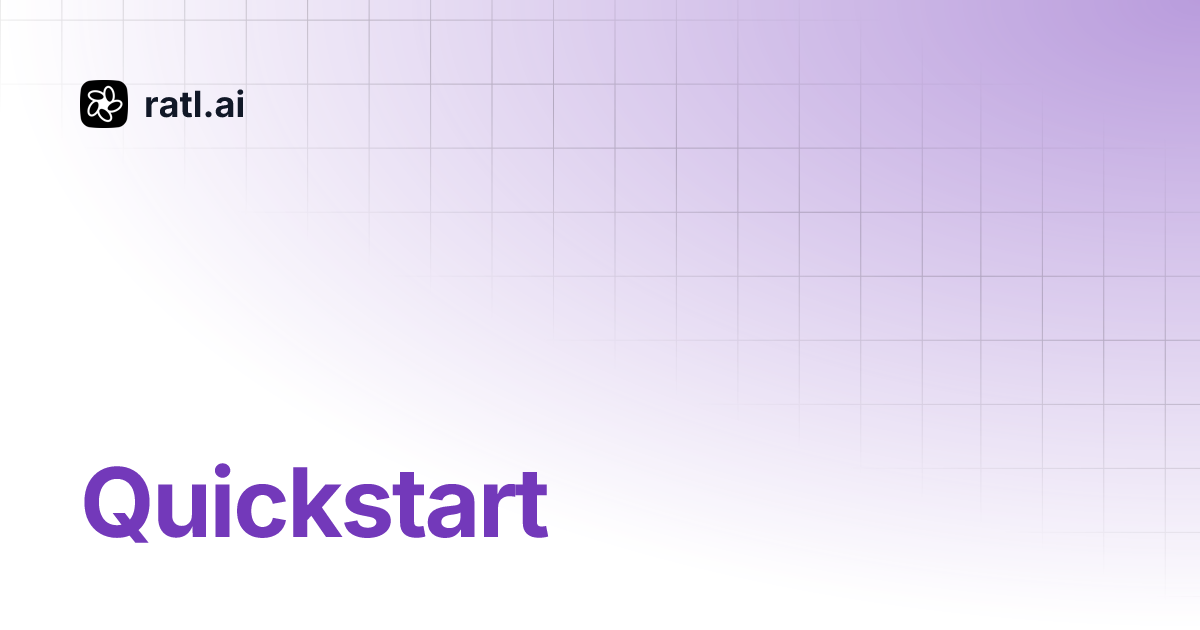 Quickstart | ratl.ai